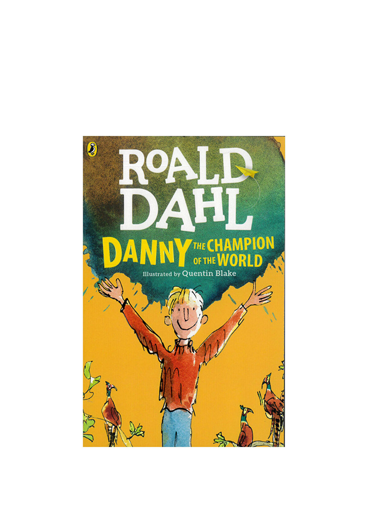 Penguin Random House - Roald Dahl Danny The Champion Of The World ...