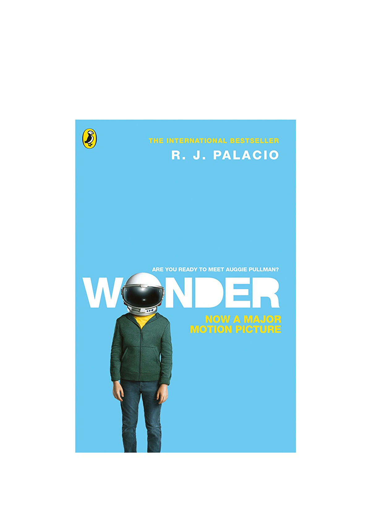 Puffin Books - Wonder - Are You Ready To Meet Auggie Pullman? Çocuk ...