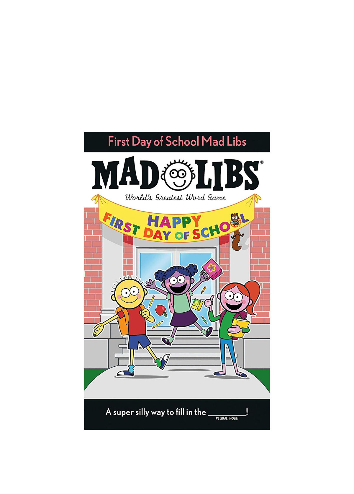 Penguin Random House - Mad Libs: First Day of School Mad Libs Children ...