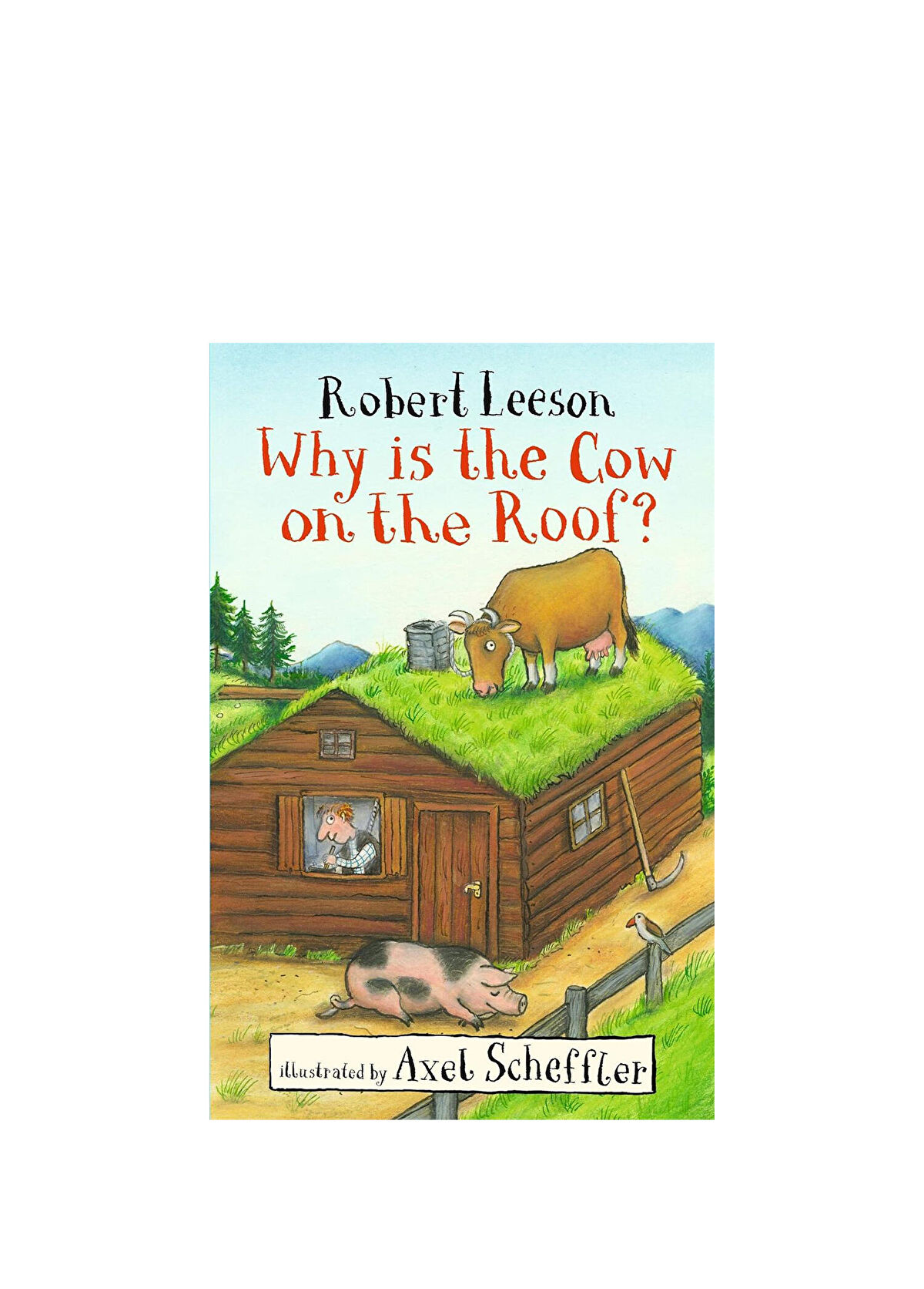 Walker Books - Why Is the Cow on the Roof? Children's Foreign Language Book