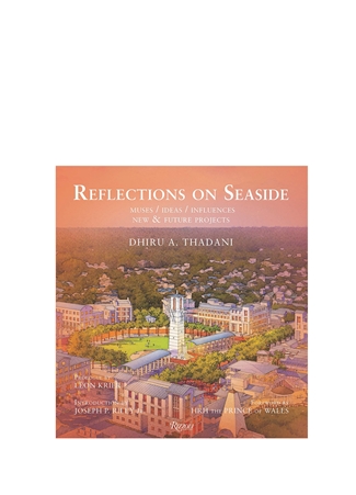 Rizzoli Reflections on Seaside: Muses Ideas Influences EU Rizzoli Reflections on Seaside: Muses Ideas Influences EU