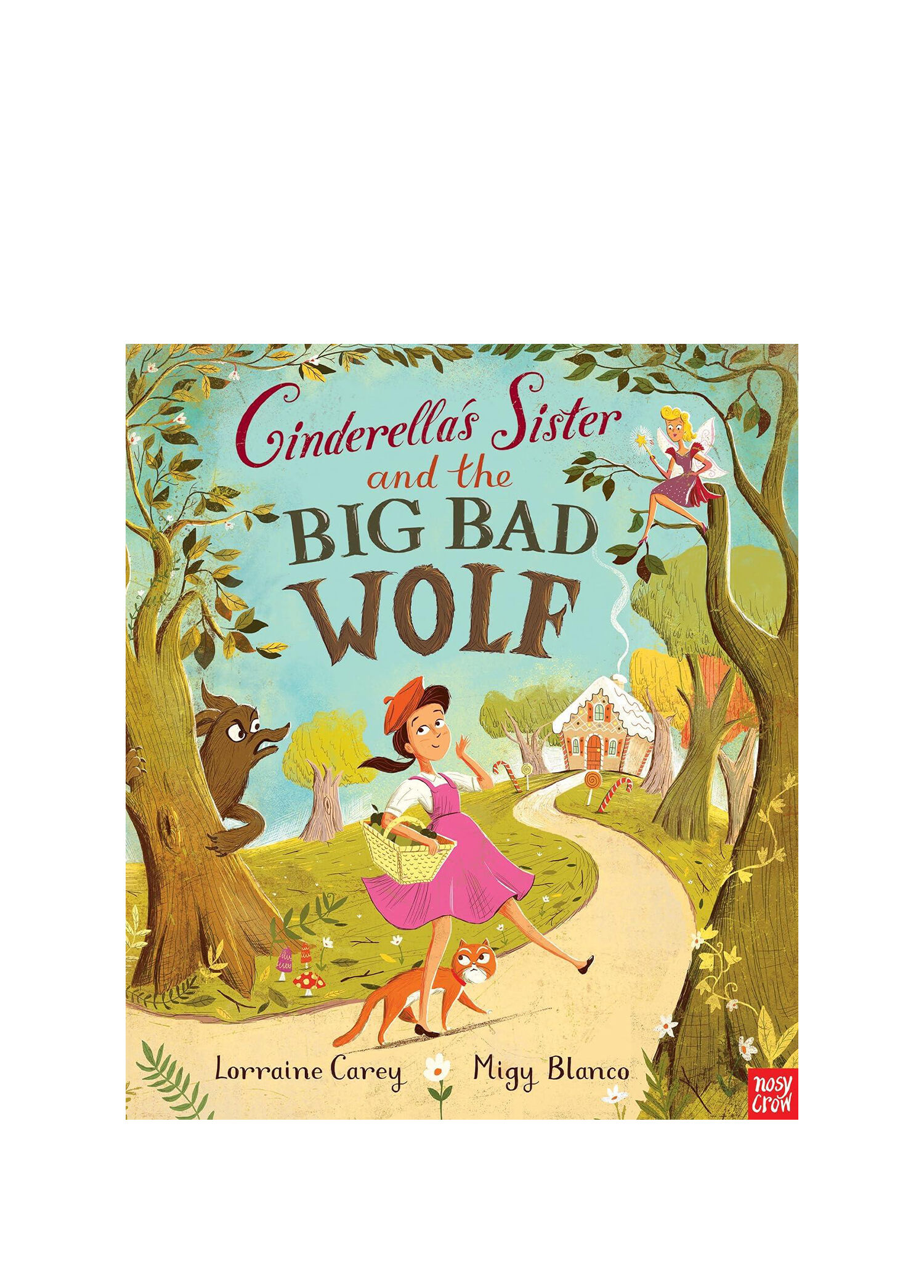 Nosy Crow - Cinderella's Sister and the Big Bad Wolf Children's Foreign ...