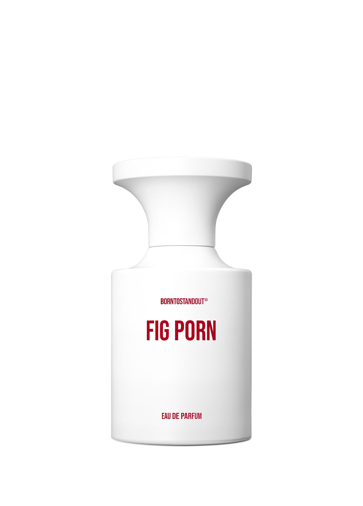 Born to Stand Out - Fig Porn 50ml Eau de Parfüm