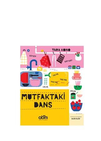 Abm Yayınevi Çocuk Mutfaktaki Dans Kitap EU Abm Yayınevi Çocuk Mutfaktaki Dans Kitap EU